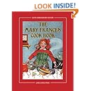 The Mary Frances Cook Book 100th Anniversary Edition: A Children's ...