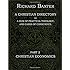 The Practical Works of Richard Baxter, Vol. 1: A Christian Directory: Richard Baxter, J. I ...