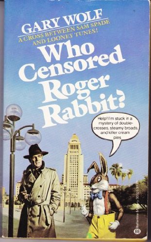 Who Censored Roger Rabbit: Gary K. Wolf: 9780345303257: Amazon.com: Books