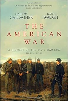 The American War: A History of the Civil War Era: Amazon.co.uk ...
