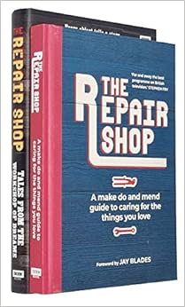 The Repair Shop Tales from the Workshop of Dreams & The Repair Shop A ...