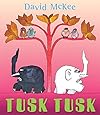 Tusk Tusk: Amazon.co.uk: David McKee: 9781842705797: Books