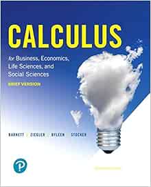 Calculus for Business, Economics, Life Sciences, and Social Sciences ...