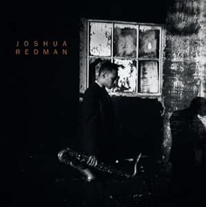 Redman, Joshua - Joshua Redman - Amazon.com Music