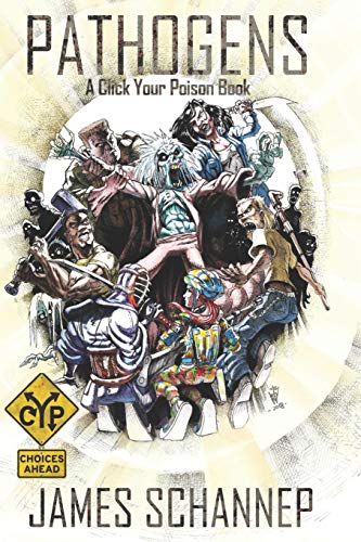 Pathogens: An Interactive Zombie Survival Gamebook (Click Your Poison ...