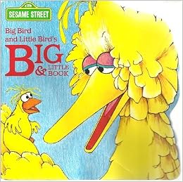 Big Bird and Little Birds Big & Little Book: Amazon.com: Books
