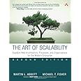 Art of Scalability, The: Scalable Web Architecture, Processes, and ...