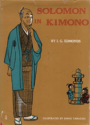 Solomon in kimono: Tales of Ooka, a wise judge of old Yedo: Books ...