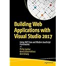 Amazon.com: Building Web Applications with Visual Studio 2017: Using .NET Core and Modern ...