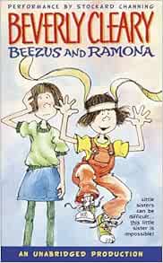 Beezus and Ramona (Ramona Quimby): Cleary, Beverly, Channing, Stockard ...