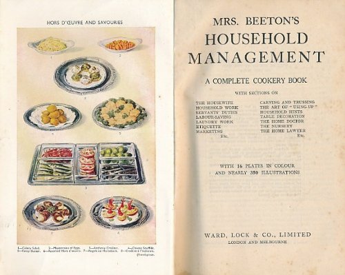 Mrs. Beeton's household management;: a complete cookery book: Beeton ...