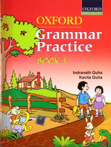 Grammar Practice Book 3: Guha Indranath,Guha Kavita: 9780195667394 ...