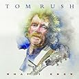 TOM RUSH - What I Know - Amazon.com Music