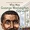 Who Was George Washington Carver?: Jim Gigliotti, Stephen Marchesi ...