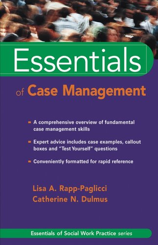Essentials of Case Management (Essentials of Social Work ...