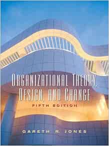 Amazon.com: Organizational Theory, Design And Change (9780131865426 ...