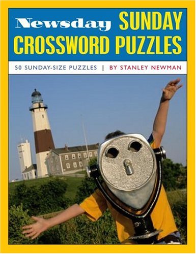 Newsday Sunday Crossword Puzzles, Volume 1: Newman, Stanley: 9780812935912: Amazon.com: Books