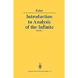 Introduction to Analysis of the Infinite: Book I: Leonard Euler, J.D ...