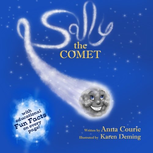 Sally the Comet: Courie, Anna Fitch, Deming, Karen: 9781496148773 ...