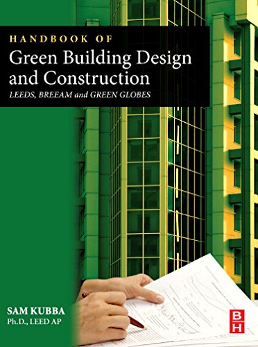 Handbook of Green Building Design and Construction: LEED, BREEAM, and ...