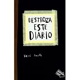 Destroza este diario. Ahora a todo color / Wreck This Journal. Now in ...