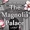The Magnolia Palace: A Novel: Davis, Fiona: 9780593184035: Amazon.com ...