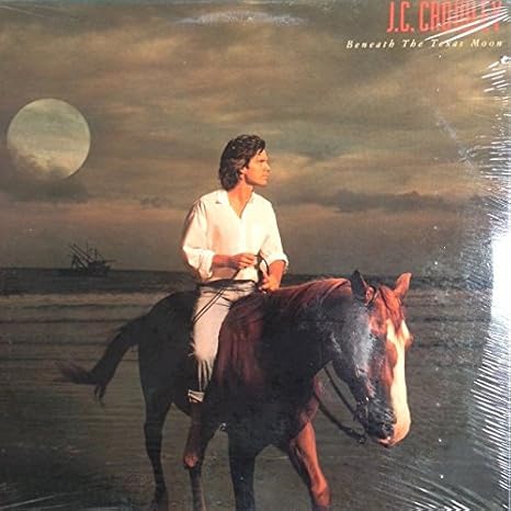 - J.C. CROWLEY - beneath the texas moon RCA 8370 (LP vinyl record ...