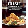 Irish Cooking Bible: Publications International Ltd.: 9781450868402 ...
