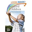Inspired children: How the leading minds of today raise their kids ...