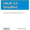 Getting Started with OAuth 2.0: Programming Clients for Secure Web API Authorization and ...
