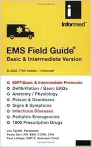 EMS Field Guide: Basic & Intermediate Version: 9781890495220: Medicine ...