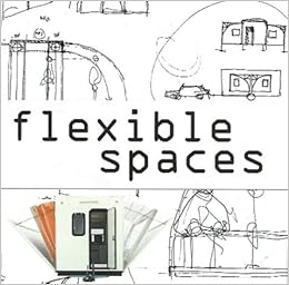 Flexible Spaces (Architecture Showcase): Amazon.co.uk: 9788489861398: Books