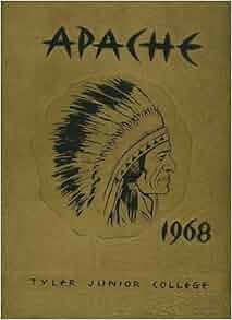 Tyler Junior College Texas Yearbook Annual 1968 (Apache): Tyler Junior ...
