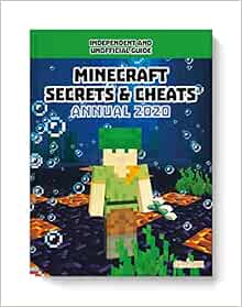 Unofficial Minecraft Secrets & Cheats Annual 2020: Centum Books Ltd ...