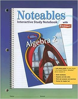 Glencoe Algebra 2, Noteables: Interactive Study Notebook with Foldables (MERRILL ALGEBRA 2 ...