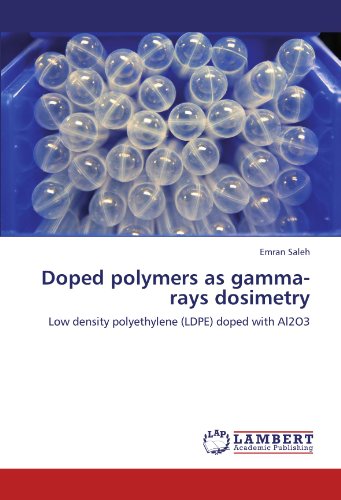 Doped polymers as gamma-rays dosimetry: Low density polyethylene (LDPE ...