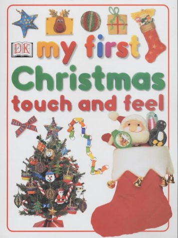 My First Christmas Touch and Feel Book: 9780751341355: Amazon.com: Books