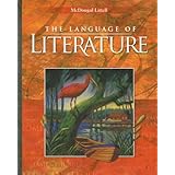 McDougal Littell Language of Literature: Student Edition Grade 10 2006 ...