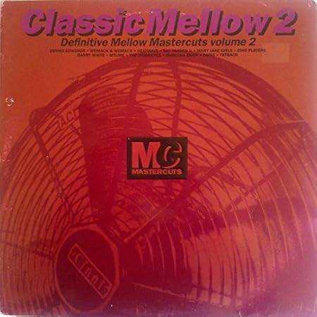 Classic Mellow Mastercuts Volume 2: Amazon.co.uk: CDs & Vinyl