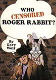 Who Censored Roger Rabbit: Gary K. Wolf: 9780345303257: Amazon.com: Books