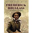 Frederick Douglass: The Lion Who Wrote History: Myers, Walter Dean ...