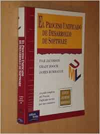 EL PROCESO UNIFICADO DE DESARROLLO DE SOFTWARE : Ivar Jacobson - Grady ...