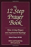The 12 Step Prayer Book: A Collection of Favorite 12 Step Prayers and ...