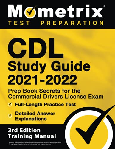 CDL Study Guide 2021-2022: Prep Book Secrets for the Commercial Drivers ...