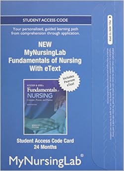 Fundamentals of Nursing MyNursingLab With Pearson Etext Access Code ...