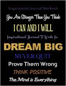 Inspirational Journal - Notebook - Dream Big: Inspirational Journal to ...