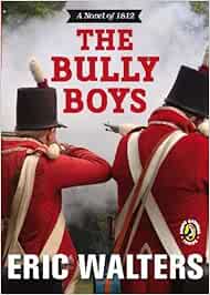 The Bully Boys: Walters, Eric: 9780143183846: Books - Amazon.ca