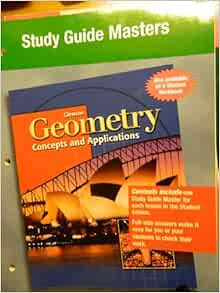 Geometry: Concepts and Applications, Study Guide Masters: McGraw-Hill: 9780028348254: Amazon.com ...