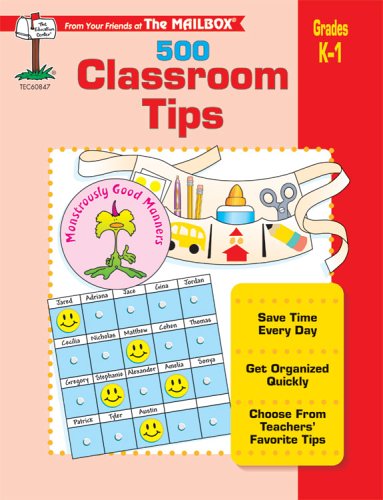 Mailbox's 500 Classroom Tips, Grades K-1: The Mailbox Books Staff ...