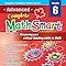 Advanced Complete MathSmart Grade 6: Advance in Math and Build Critical ...